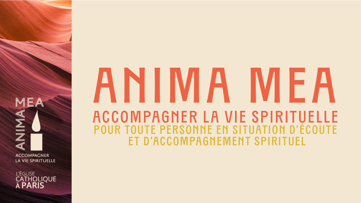 Anima Mea “Journée de découverte d'une spiritualité” - Diocèse de Paris