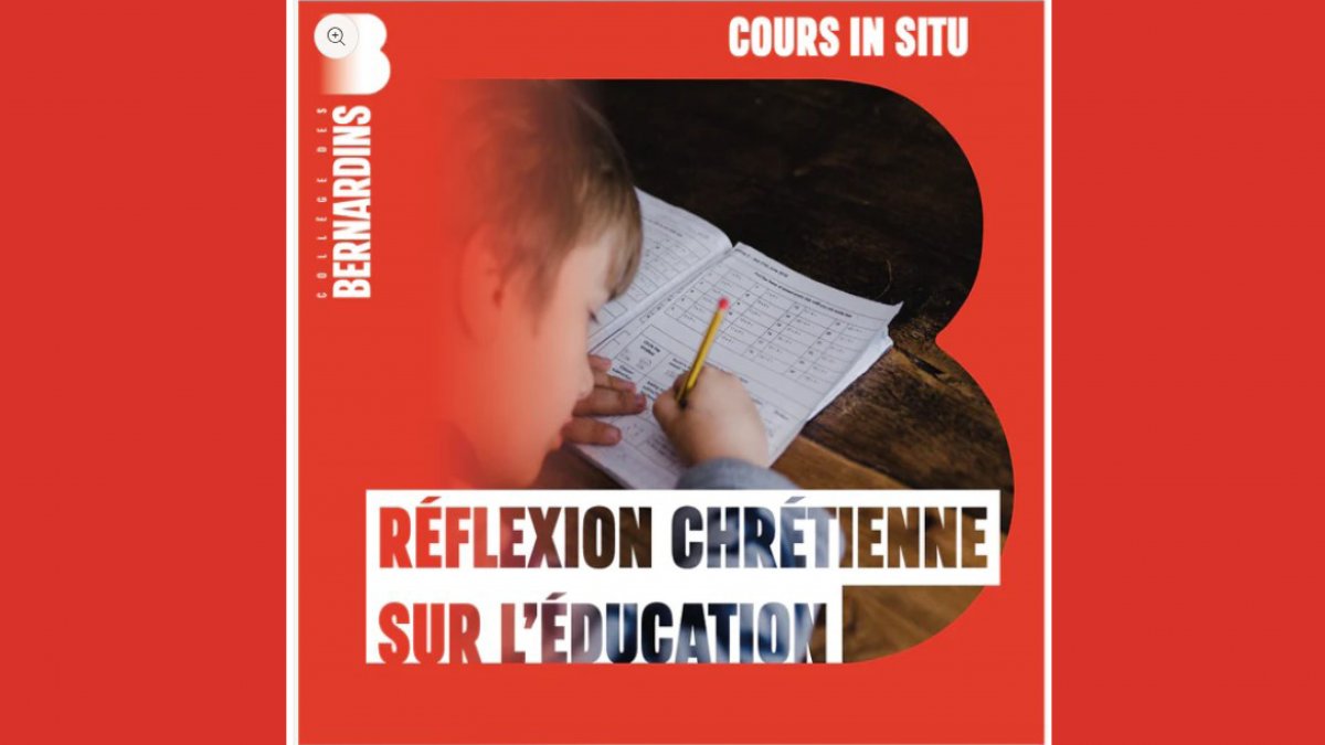 Cycle de conférences « Réflexion chrétienne sur l'éducation ...