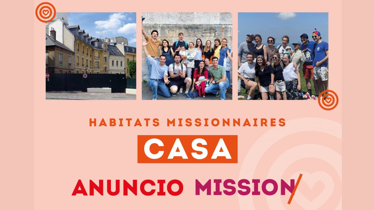 CASA Anuncio Mission - Montmartre - Étudiants et Jeunes Pros - Diocèse ...