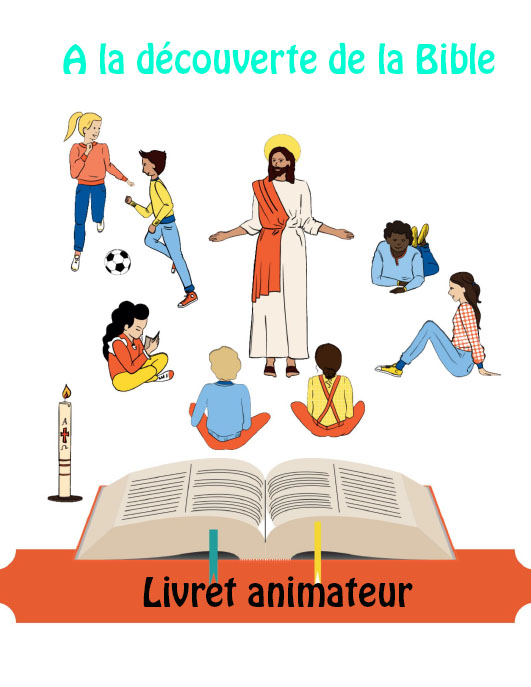Jeu : Découverte de la Bible - Vicariat Enfance Adolescence - Diocèse ...