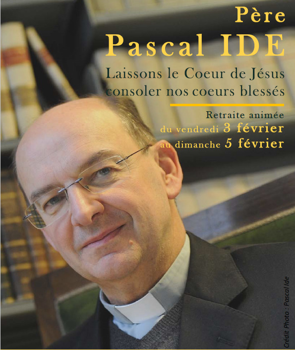 Retraite animée par le Père Pascal Ide - Du 3 au 5 février 2023 ...