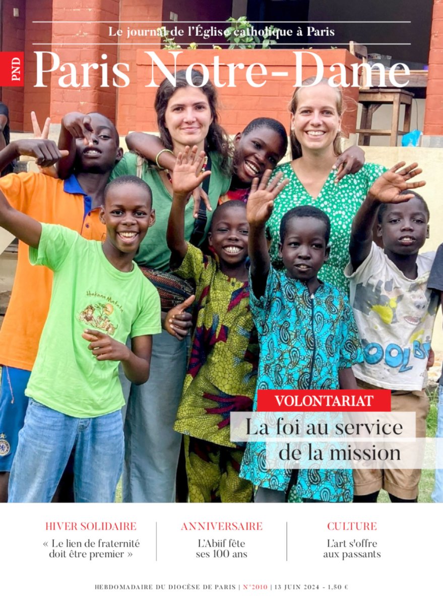 Volontariat : La foi au service de la mission - Paris Notre-Dame ...